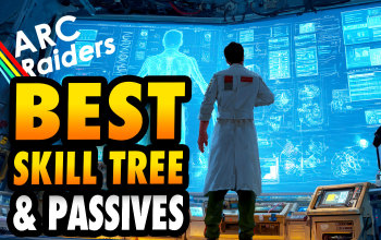 Best Skill Tree in Arc Raiders – Top Passive Points & Optimal Builds ...