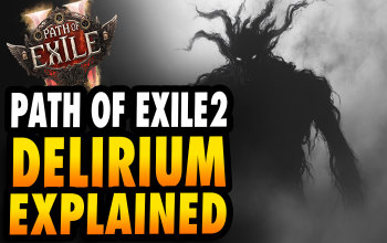 Path of Exile 2 Delirium Endgame Mechanic Explained & Rewards List