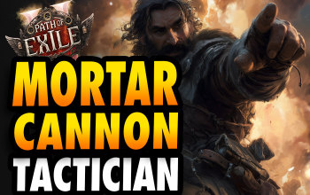 [0.3]Mortar Cannon Tactician POE2 Build Guide