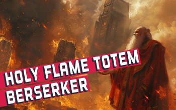 [3.24]Holy Flame Totem of Ire Berserker - Odealo's Crafty Guide