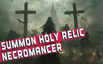 [3.24]Summon Holy Relic Necromancer Build - Odealo's Crafty Guide