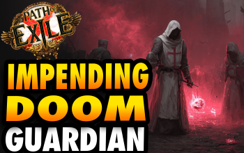 [3.27] Impending Doom Guardian Build - Odealo's Crafty Guide