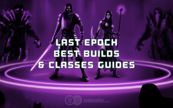 Best Last Epoch Builds and Classes guides - Odealo
