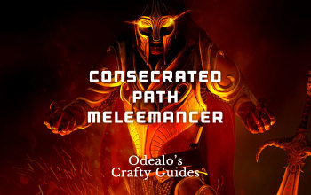 [3.4]Consecrated Path Witch MeleeMancer - Odealo's Crafty Guide